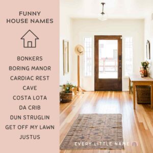 245 Best House Names (Sweet, Creative, and Awesome) - Every Little Name